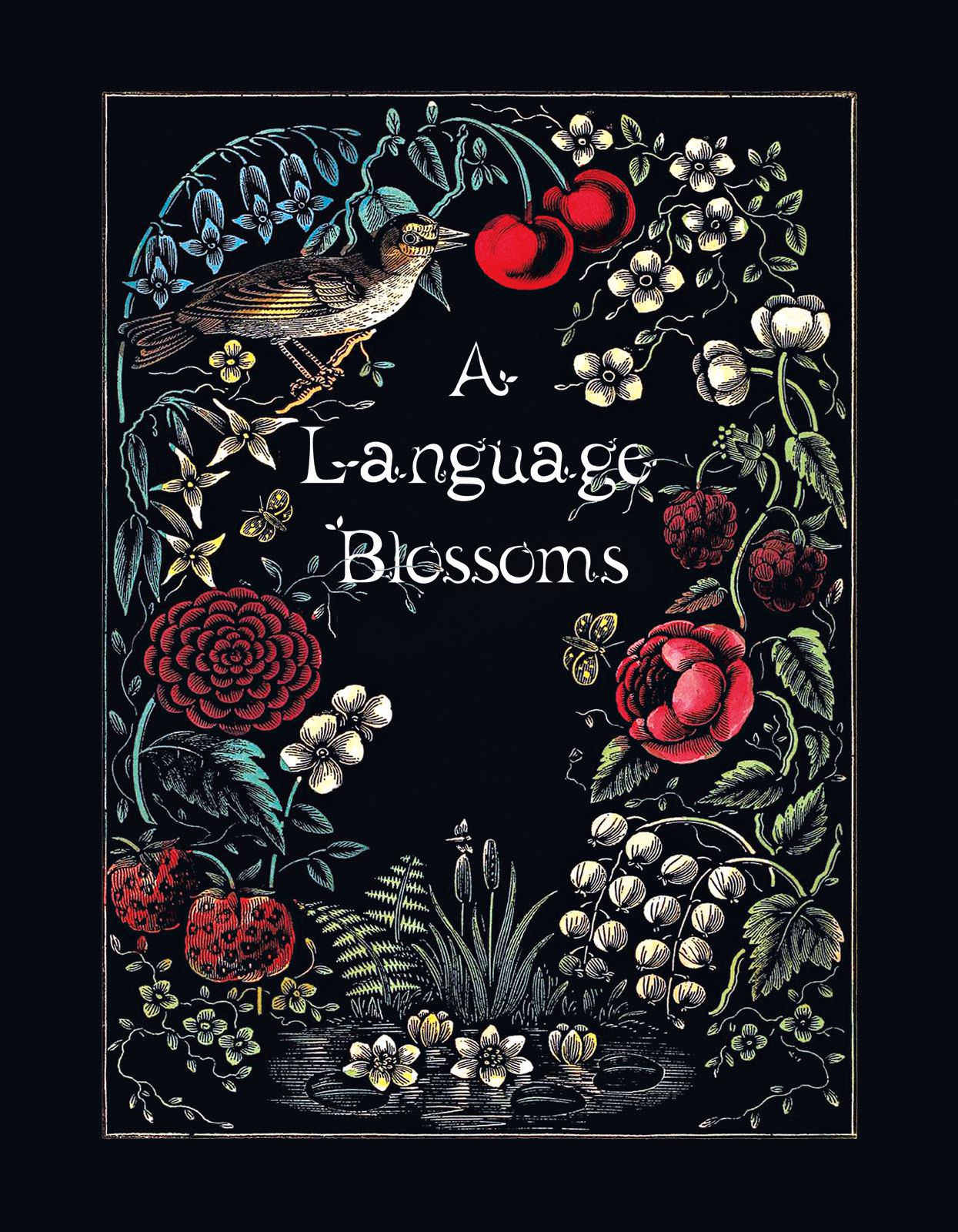 A Language Blossoms