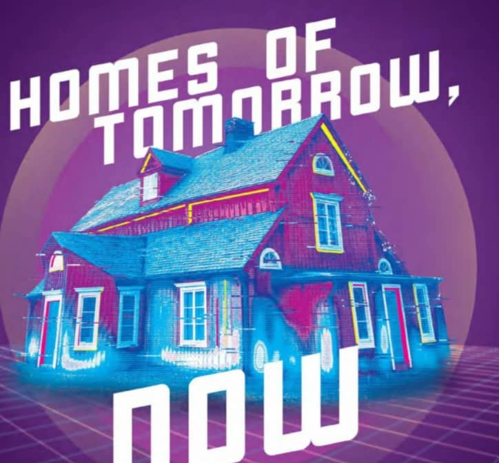 Homes Of Tomorrow, Now - Read this story on Magzter.com